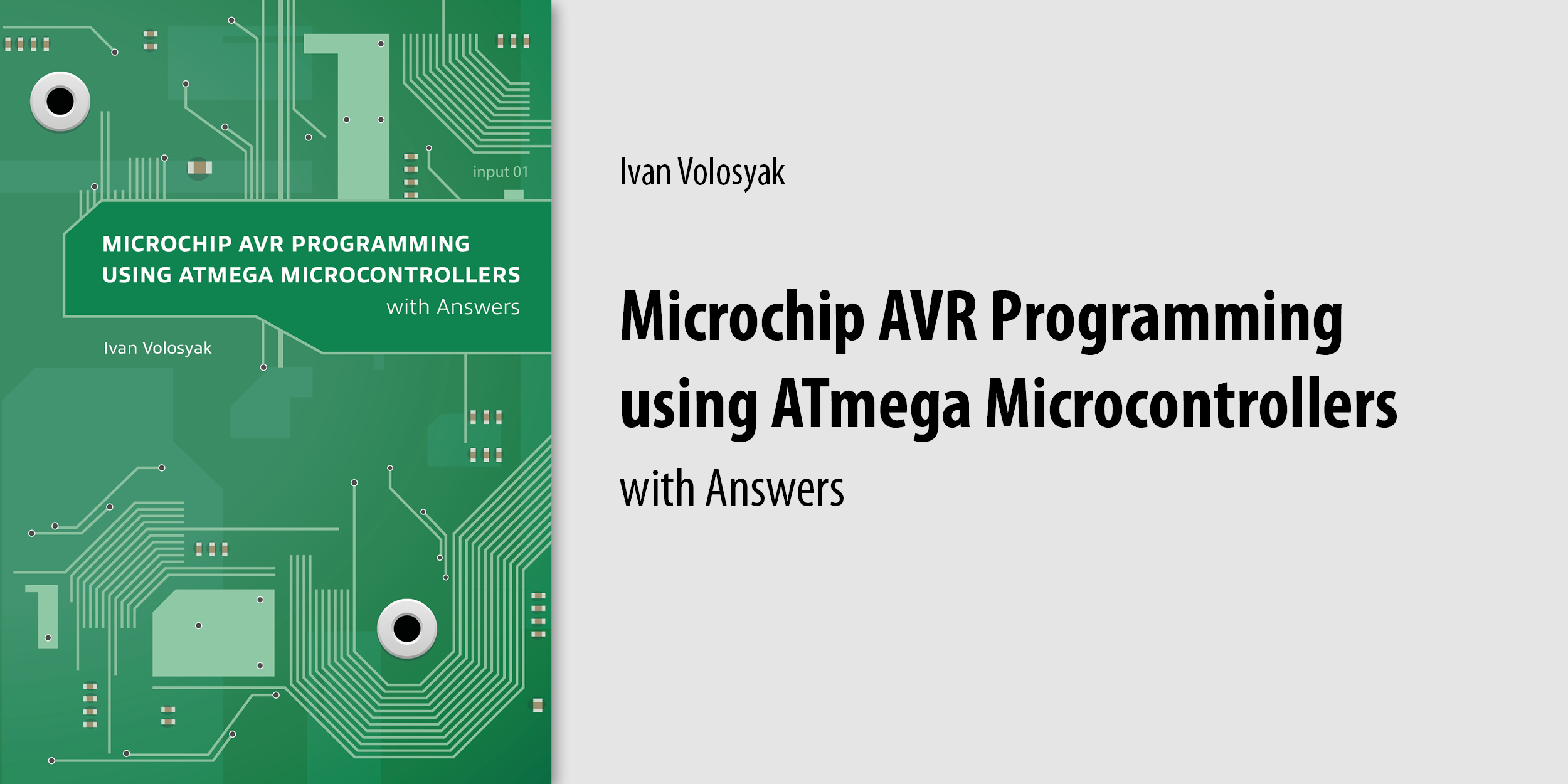 Ivan Volosyak - Microchip AVR Programming using ATmega Microcontrollers